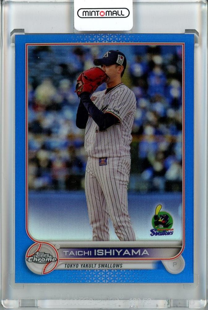 ミントモール / MINT 池袋店 / 2022 Topps NPB Chrome 東京ヤクルト 石山泰稚 Base, Blue Parallel 042/150