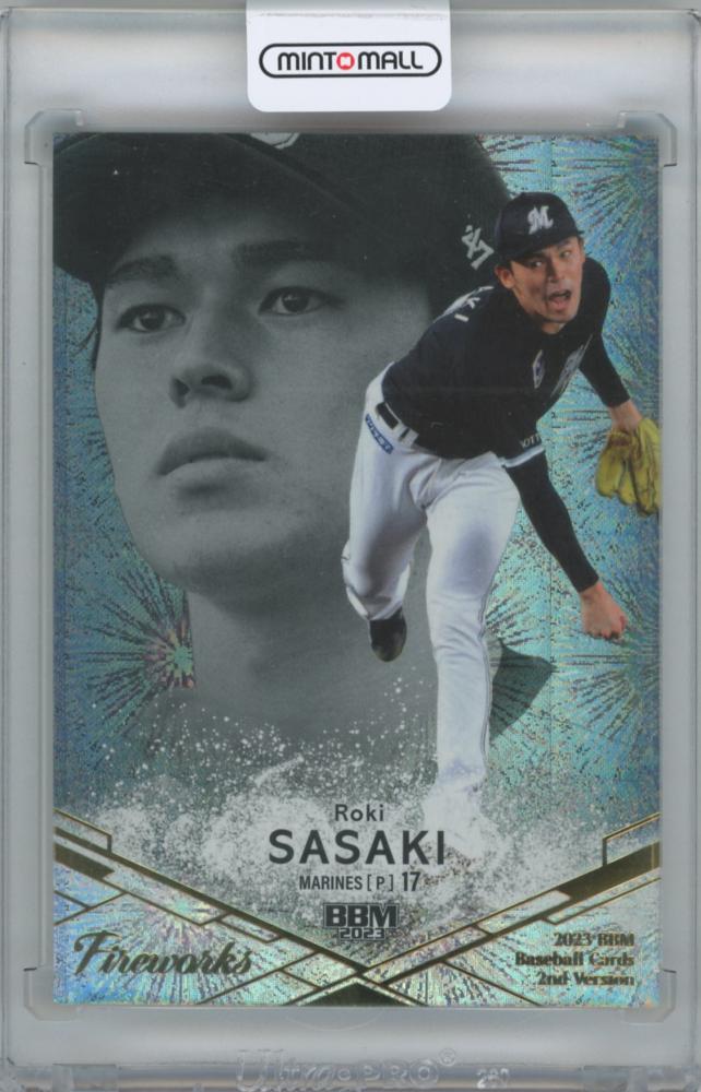 ミントモール / MINT 横浜店 / 2023 BBM 2nd Version / 佐々木朗希(千葉ロッテマリーンズ) 金箔版Fireworksインサートカード 【100/300】