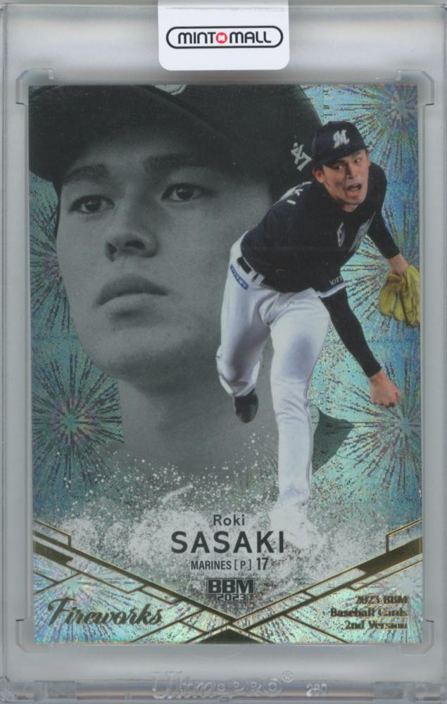 ミントモール / MINT 横浜店 / 2023 BBM 2nd Version / 佐々木朗希(千葉ロッテマリーンズ) 金箔版Fireworksインサートカード 【277/300】
