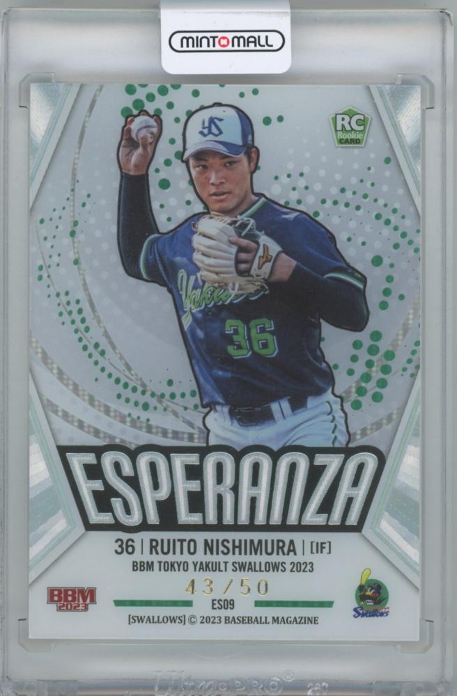ミントモール / MINT 横浜店 / 2023 BBM 東京ヤクルトスワローズ / 西村瑠伊斗 Esperanzaインサートカード 【43/50】