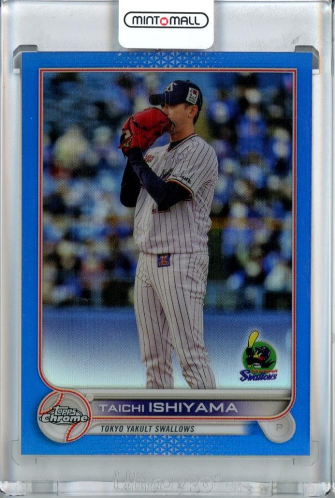 ミントモール / MINT 池袋店 / 2022 Topps NPB Chrome 東京ヤクルト 石山泰稚 Base, Blue Parallel 006/150