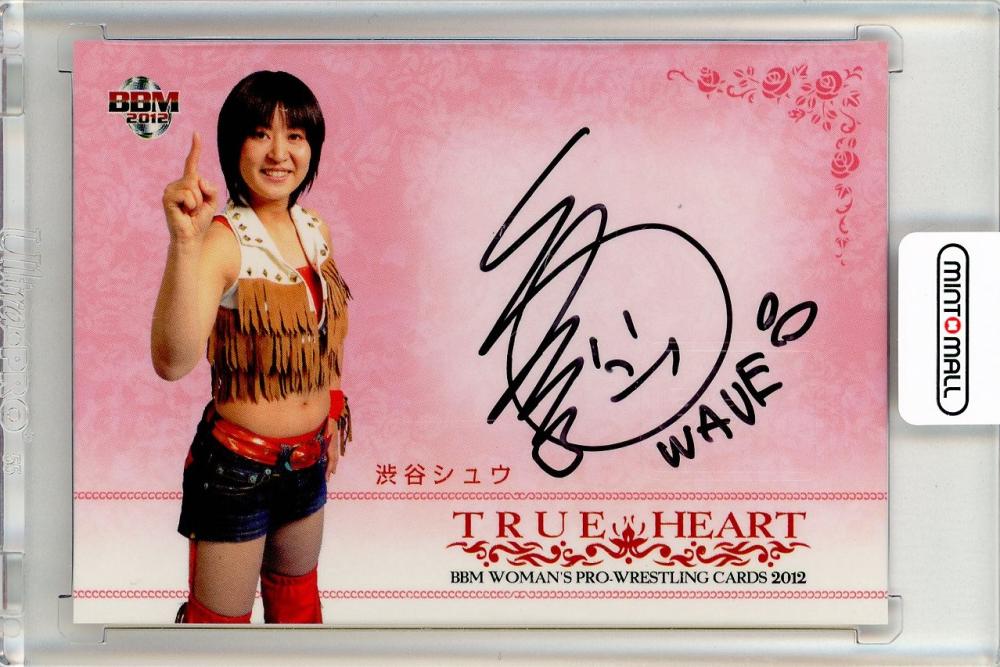 ミントモール / MINT 新宿店 / 2012 BBM 女子プロレスカード TRUE HEART 直筆サインカード / 渋谷シュウ 【032 ...