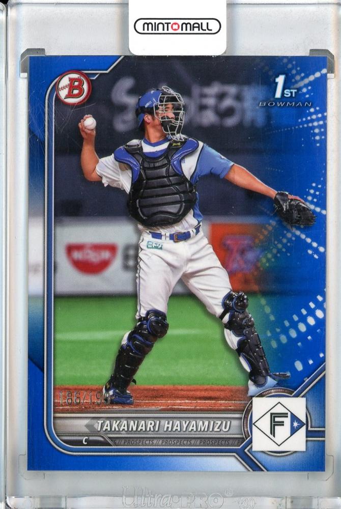 ミントモール / MINT 池袋店 / 2022 Topps NPB Bowman 北海道日本ハム 速水隆成 Base,Blue 186/199