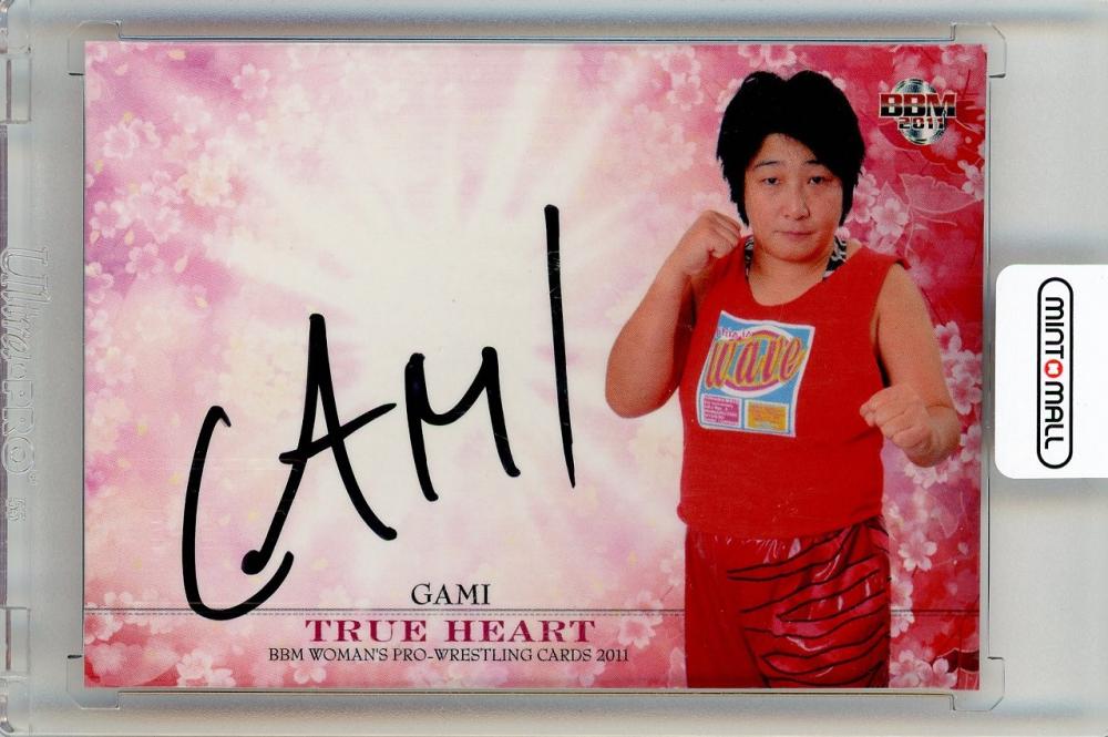 ミントモール / MINT 新宿店 / 2011 BBM 女子プロレスカード TRUE HEART 直筆サインカード / GAMI 【72/94】
