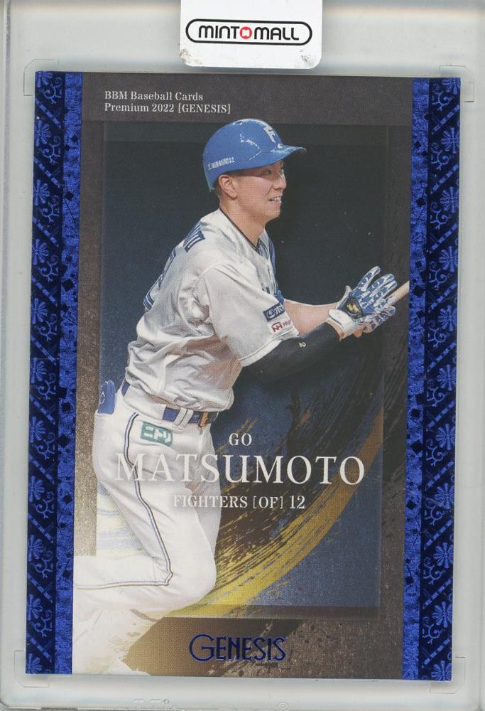 ミントモール / MINT 渋谷店 / 2022 BBM GENESIS 北海道日本ハムファイターズ 松本剛 137/200