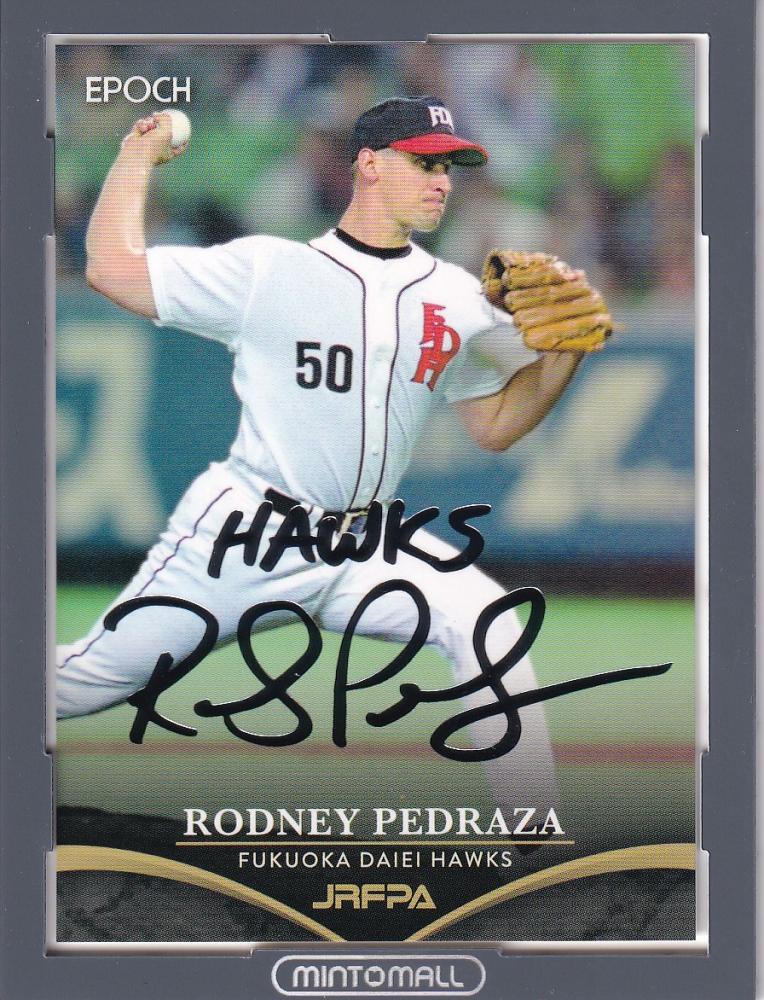 ミントモール / MINT 池袋店 / 2021 EPOCH 日本プロ野球外国人OB選手会 福岡ダイエー ペドラザ レギュラーカード 銀箔サイン版