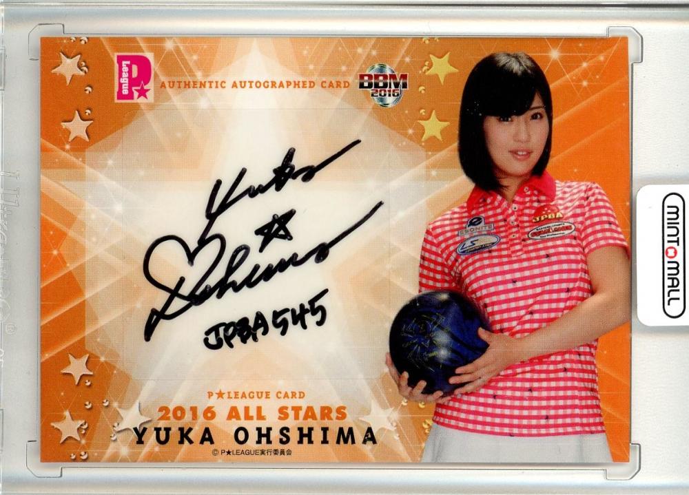 ミントモール / MINT 池袋店 / 2016 BBM P★LEAGUE Pリーグ 大嶋有香 直筆サインカード 59/90