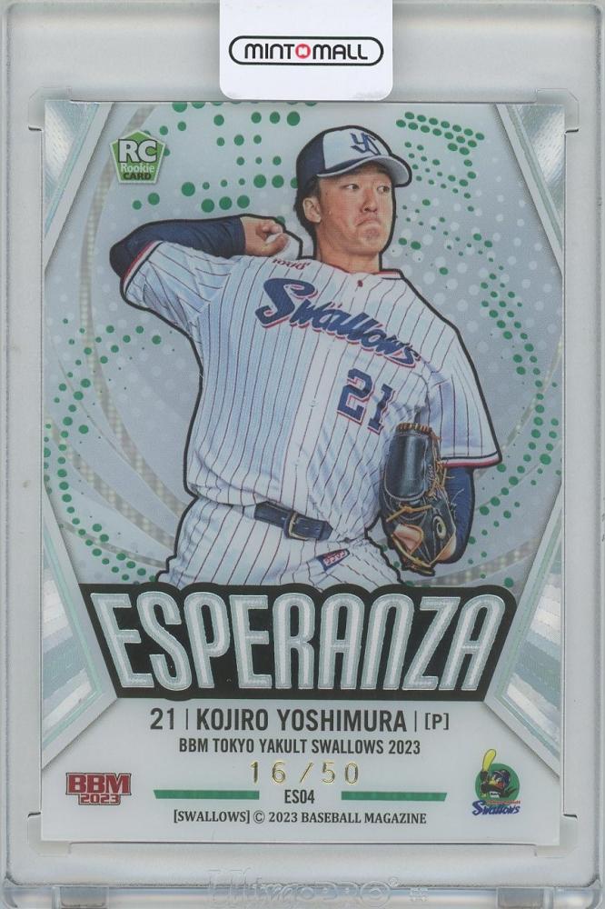 ミントモール / MINT 横浜店 / 2023 BBM 東京ヤクルトスワローズ / 吉村貢司郎 Esperanzaインサートカード 【16/50】