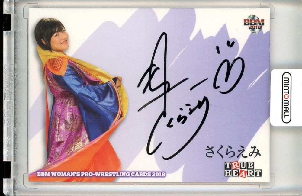 ミントモール / MINT 池袋店 / 2018 BBM Woma's Pro-wrestling Cards True Heart さくらえみ 直筆サインカード 75/99