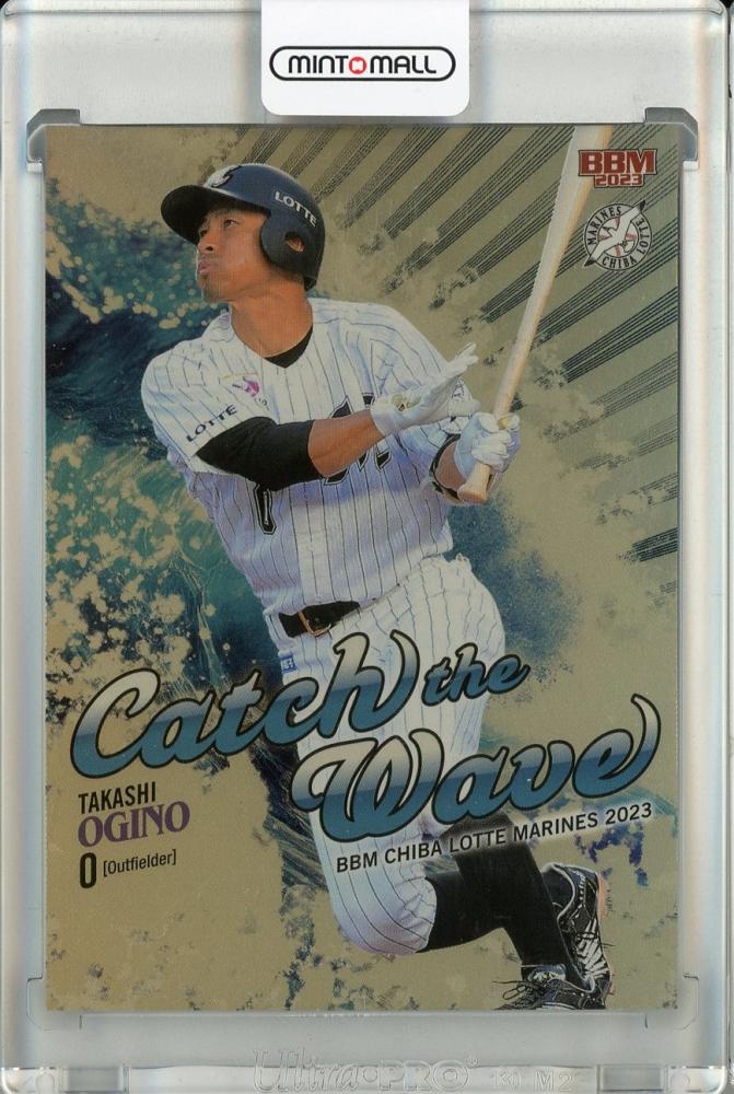 ミントモール / MINT 池袋店 / 2023 BBM 千葉ロッテマリーンズ 荻野貴司 Catch the Wave 金紙版 152/200