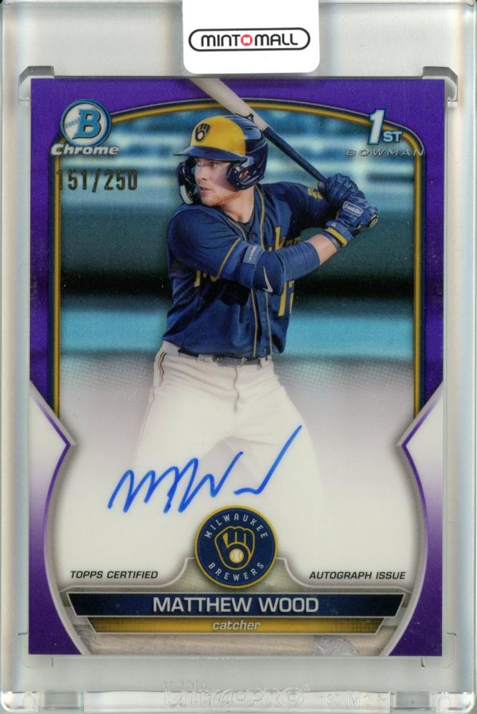 ミントモール / MINT 池袋店 / 2023 Bowman Milwaukee Brewers Matthew Wood Chrome ...