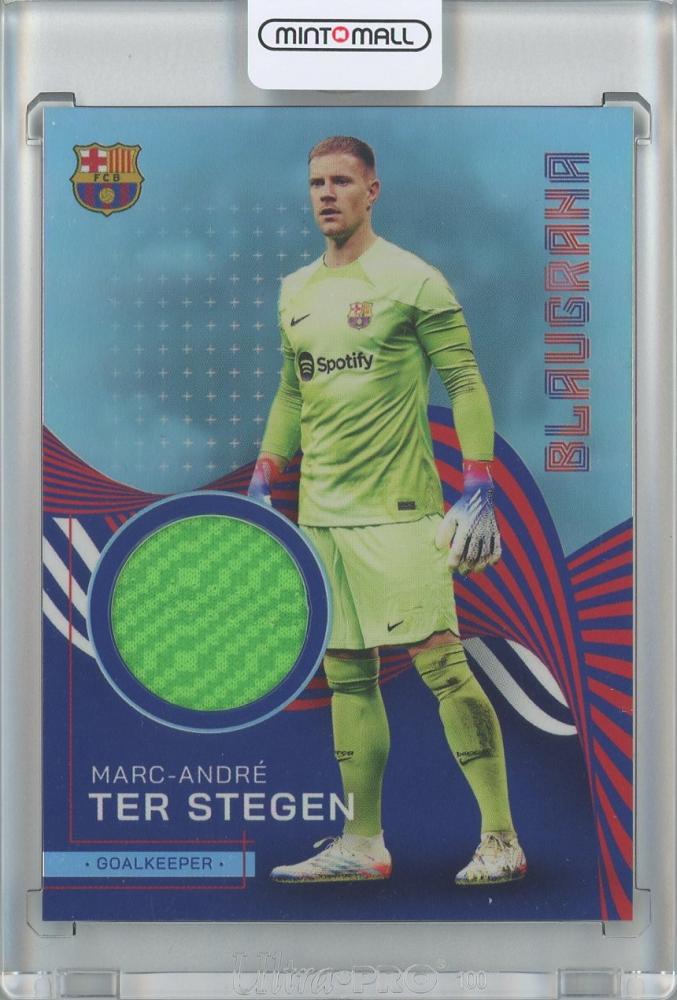 ミントモール / MINT 池袋店 / 2023 Topps FC Barcelona Team Set Ter Stegen Blaugrana Relics