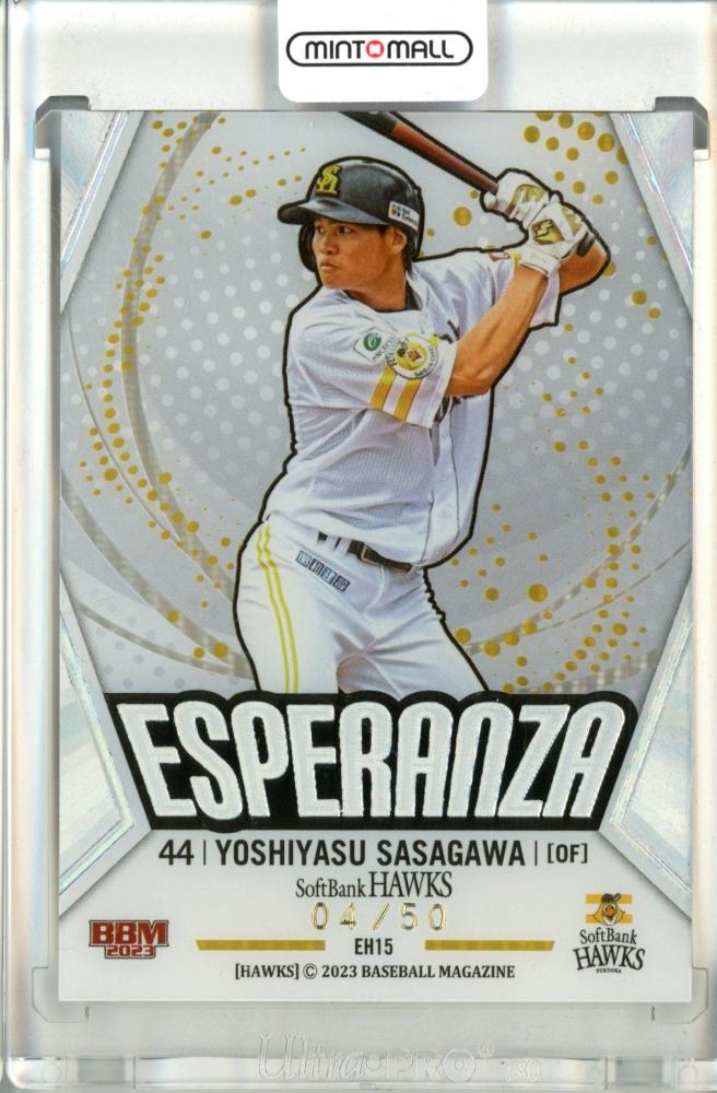 ミントモール / MINT 池袋店 / 2023 BBM 福岡ソフトバンクホークス 笹川吉康 Esperanza 04/50