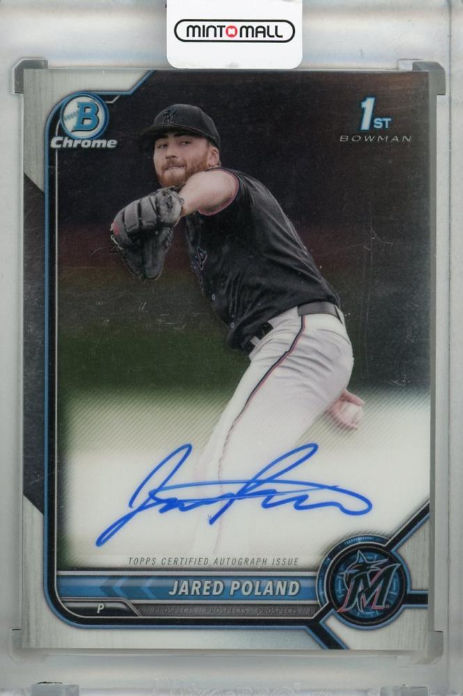 ミントモール / MINT 浦和店 / 2022 Topps Bowman Draft Miami Marlins Jared Poland Chrome Draft Pick Autographs