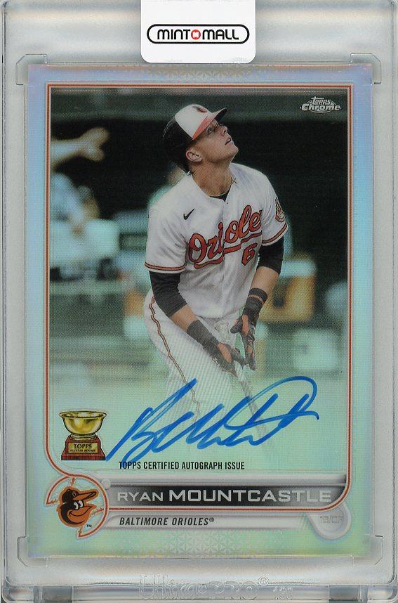 ミントモール / MINT 梅田店 / 【裏面インク付着あり】2022 TOPPS Chrome Ryan Mountcastle ...