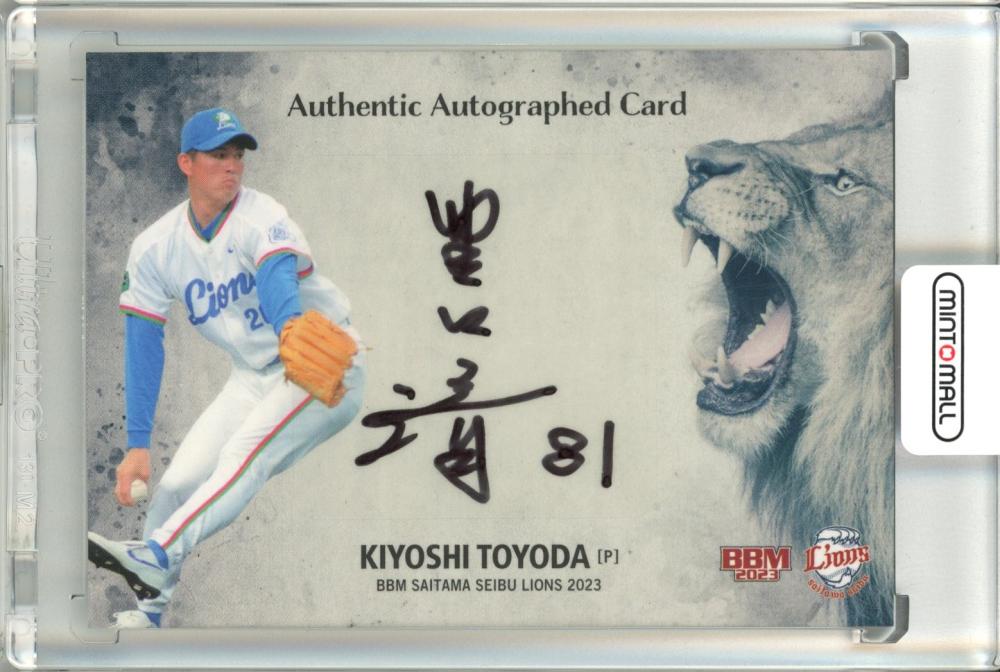 ミントモール / MINT 池袋店 / 2023 BBM 埼玉西武ライオンズ 豊田清 OBコーチサインカード 03/26