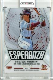 ミントモール / MINT 池袋店 / 2023 BBM 東北楽天ゴールデンイーグルス 武藤敦貴 Esperanza 04/50