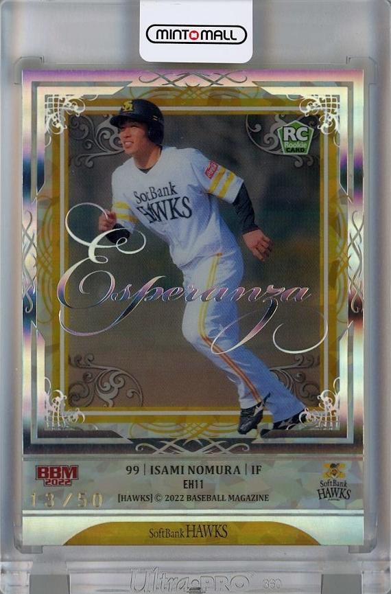 ミントモール / MINT 千葉店 / BBM 福岡ソフトバンクホークス 2022 野村勇 Esperanza ※初期傷あり 13/50