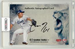 ミントモール / MINT LAB TOKYO店 / 2023 BBM 2nd Version 埼玉西武ライオンズ 平良海馬 チーム別直筆サインカード 20/40