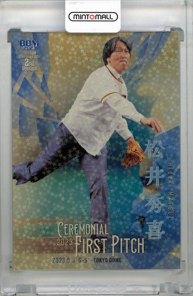ミントモール / MINT 新宿店 / 2023 BBM 2nd Version 始球式カード ホロ金紙版 / 松井秀喜 【23/25】