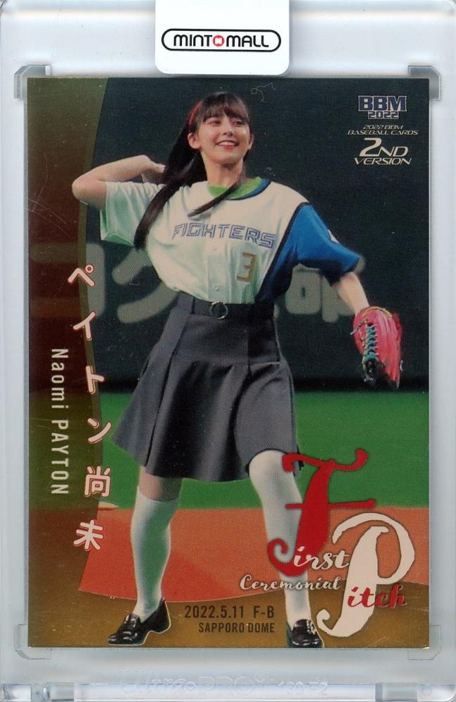 ミントモール / MINT 吉祥寺店 / 2022 BBM 2nd Version 始球式カード 金箔版 ペイトン尚未 【028/100】