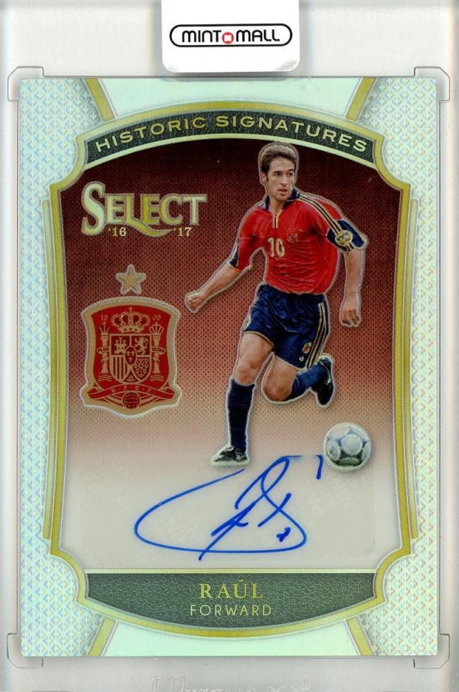 ミントモール / MINT 池袋店 / 2016-17 Panini Select Raul Historic Signature ...