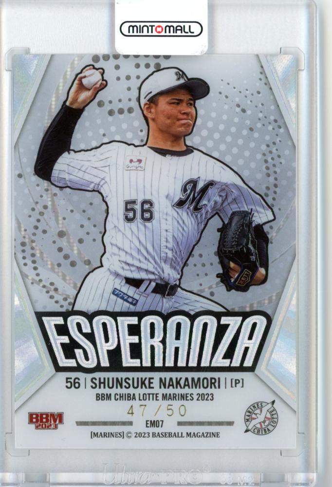 ミントモール / MINT 広島店 / BBM 2023 千葉ロッテマーリンズ ベースボールカード ESPERANZA 中森 俊介 47/50