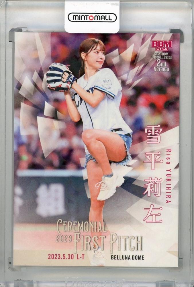 ミントモール / MINT 新宿店 / 2022 BBM 2nd Version 始球式カード LCホロ版 / 雪原莉左 【269/300】