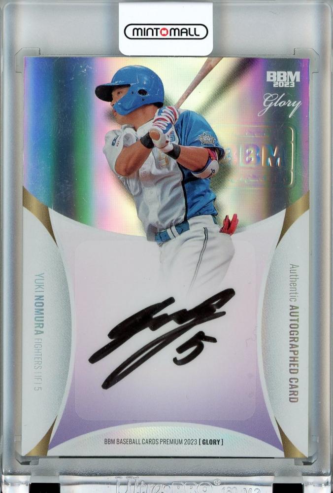 ミントモール / MINT 立川店 / 2023 BBM GLORY 日本ハム 野村佑希 直筆サインカード 04/10