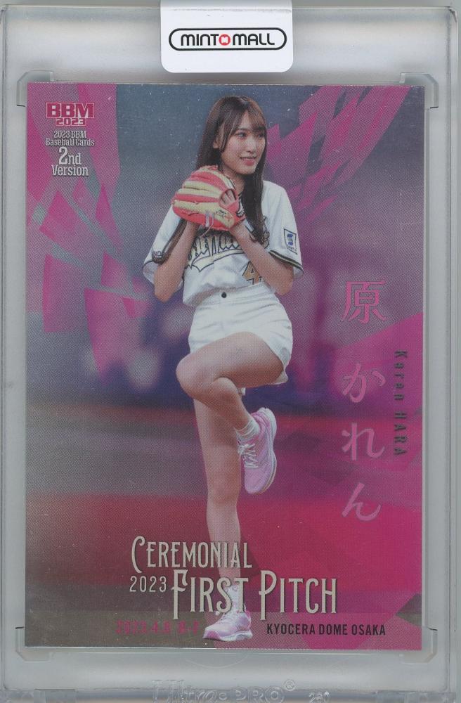 ミントモール / MINT 横浜店 / 2023 BBM 2nd Version / 原かれん(NMB48) 銀紙版始球式カード 【002/200】